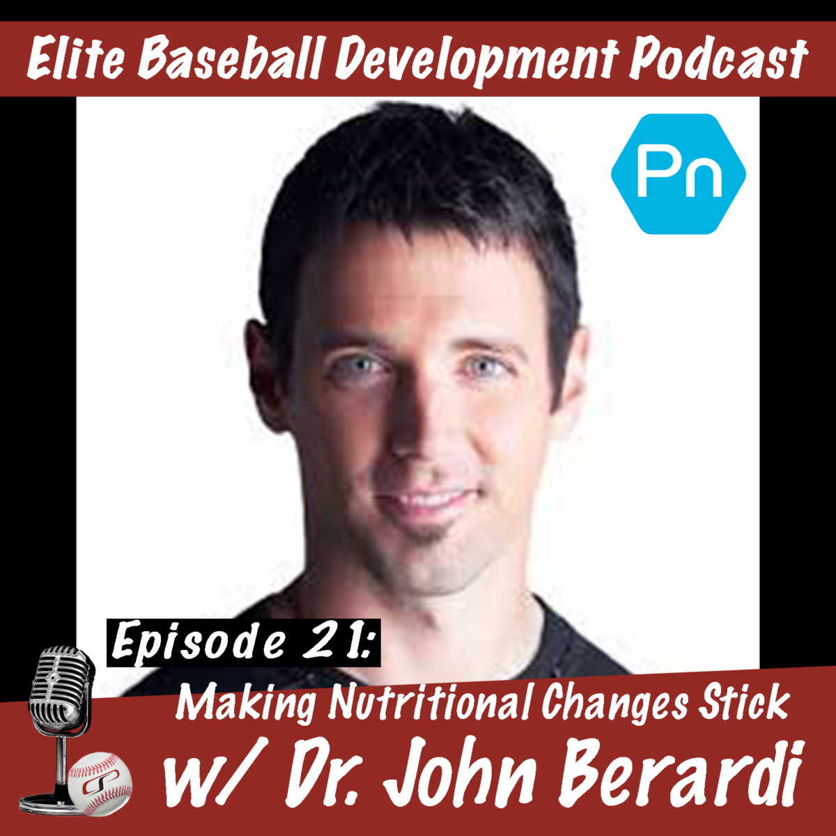 Elite Baseball Development Podcast: Making Nutritional Changes Stick ...