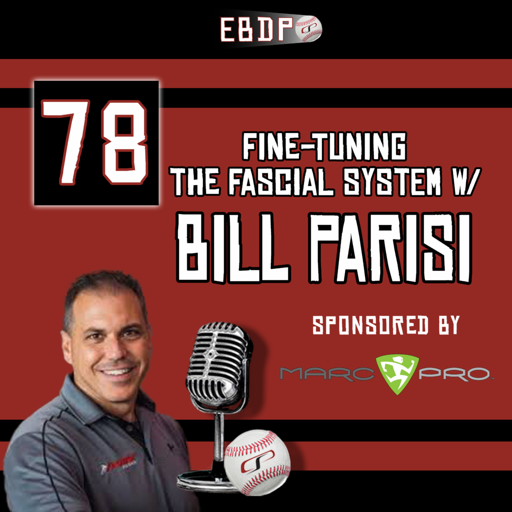 CSP Elite Baseball Development Podcast: Fine-Tuning the Fascial System ...