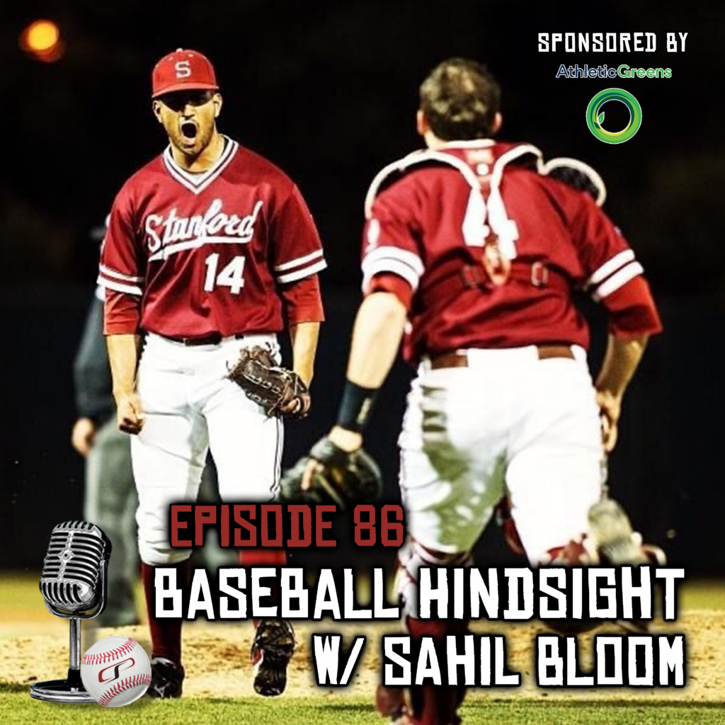 CSP Elite Baseball Development Podcast: Baseball Hindsight with Sahil ...