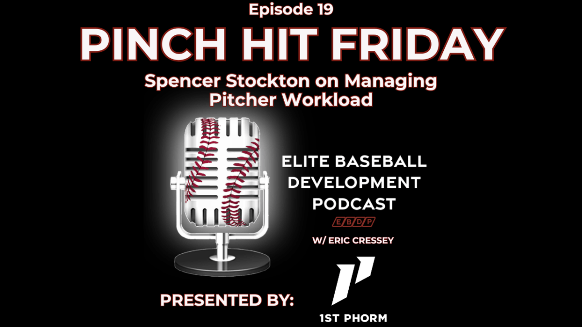 CSP Elite Baseball Development Podcast - Pinch Hit Friday #19: Spencer ...
