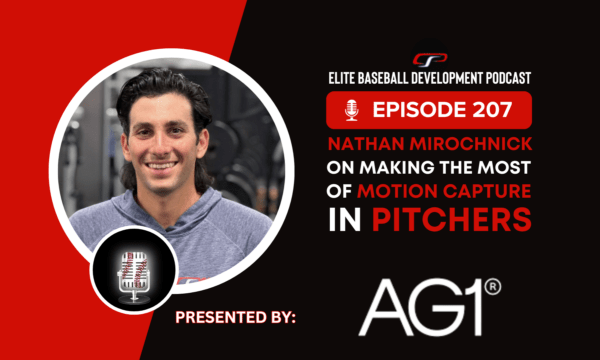 CSP Elite Baseball Development Podcast: Nathan Mirochnick on Making the ...