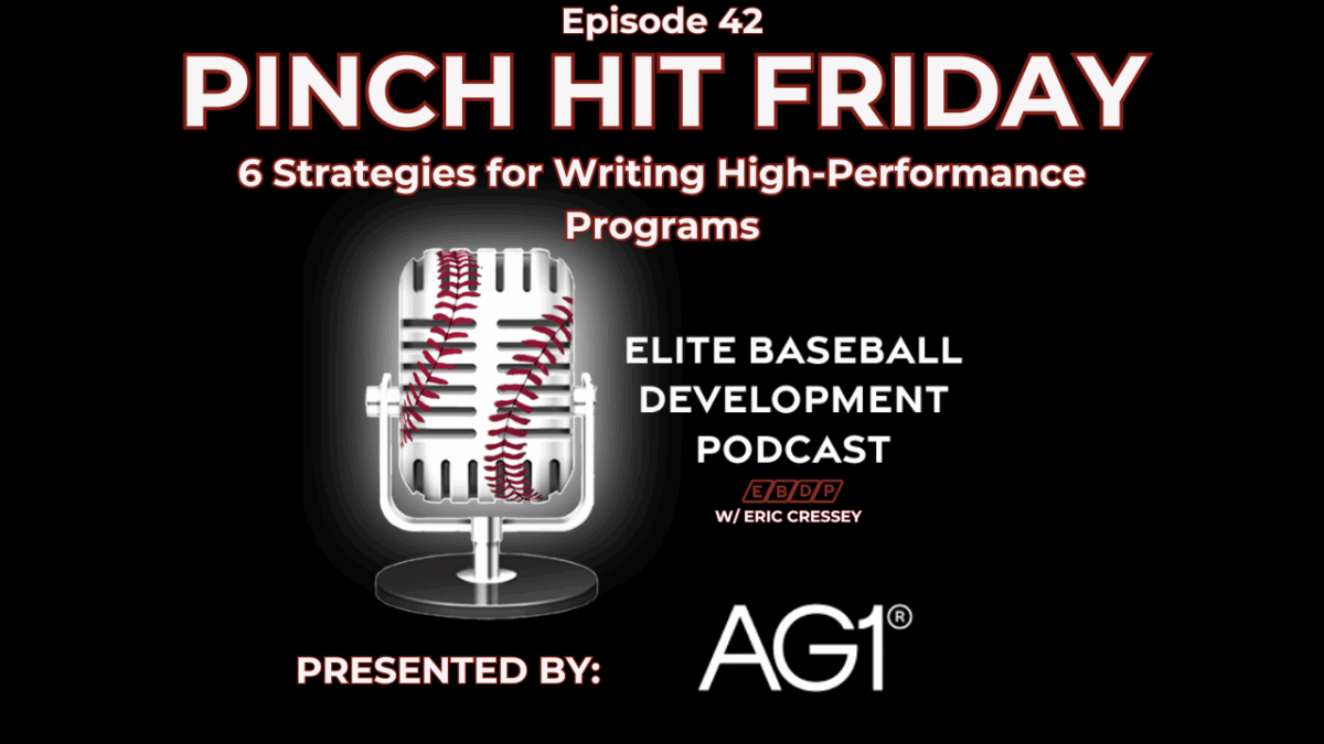 CSP Elite Baseball Development Podcast - Pinch Hit Friday #42: 6 Strategies for Writing High ...